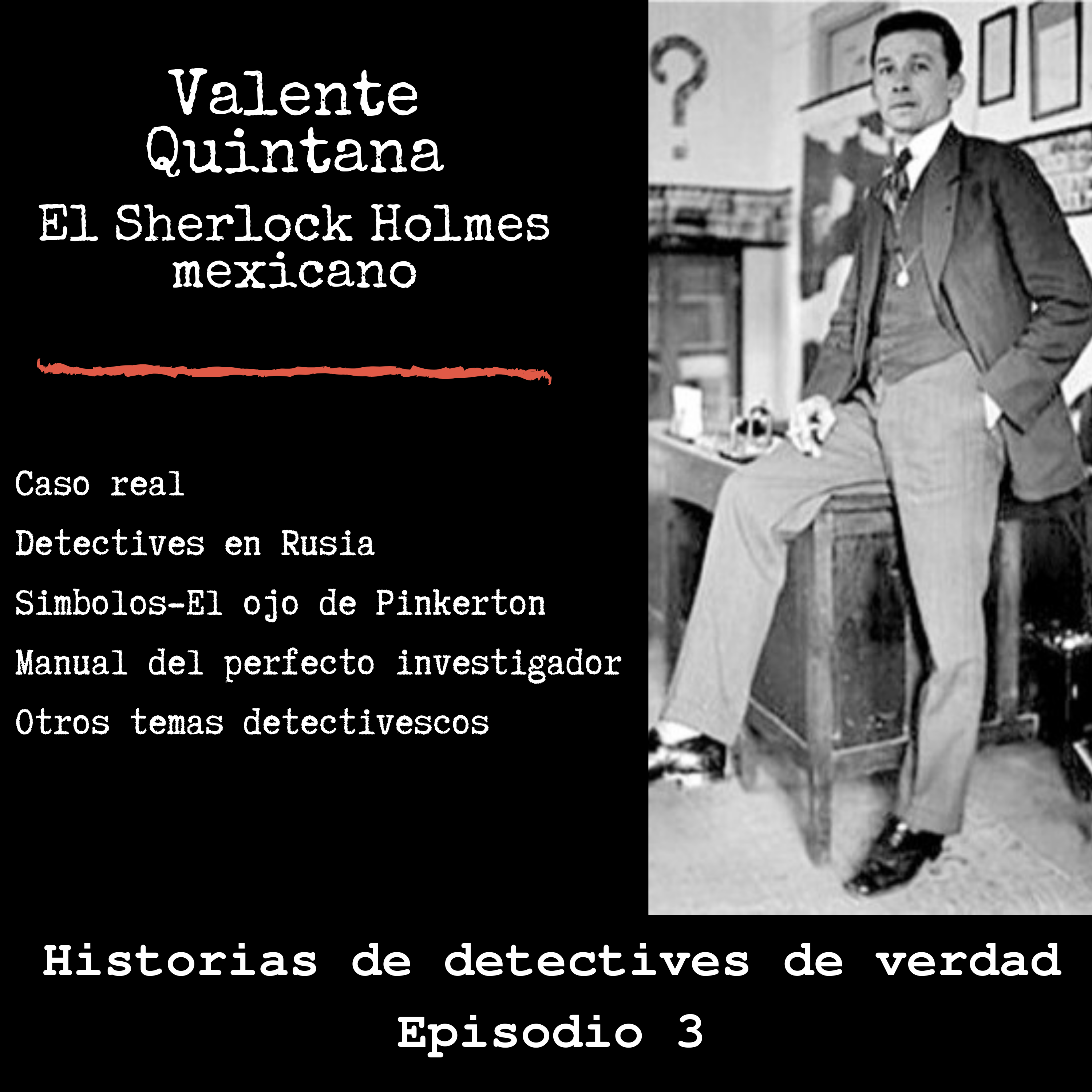 Podcast-Historias de detectives de verdad. Episodio 3 - El loco del fondo